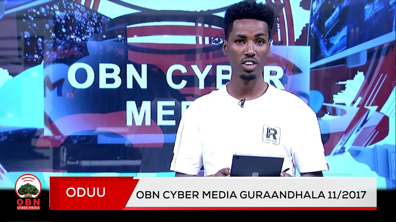 Oduu 'OBN Cyber Media' Guraandhala 11/2017 - YouTube