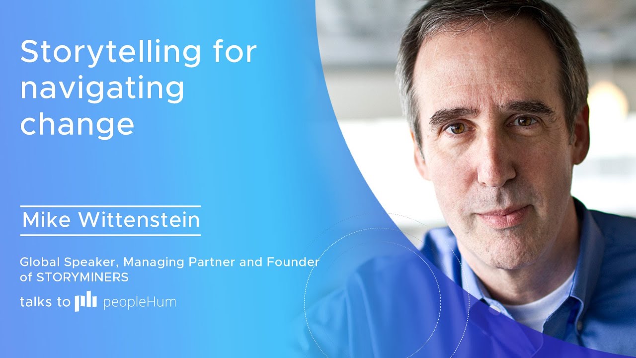 Storytelling for navigating change | Mike Wittenstein | peopleHum - YouTube