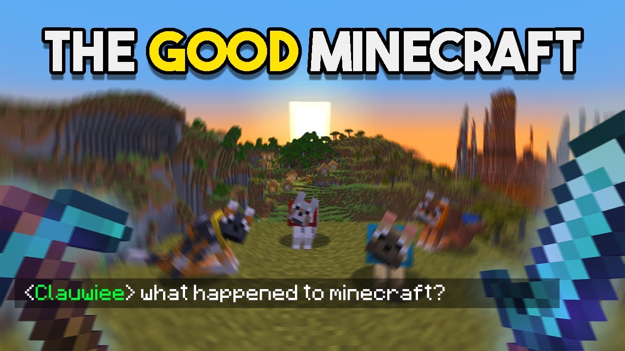 Bringing back THE GOOD MINECRAFT. - YouTube