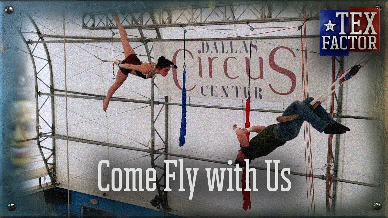 The Tex Factor: Dallas Circus Center - YouTube