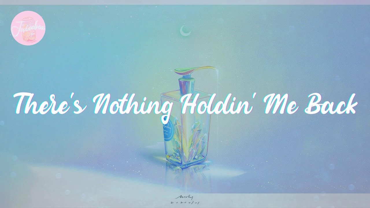 Shawn Mendes - There's Nothing Holdin' Me Back (Lyrics) - YouTube
