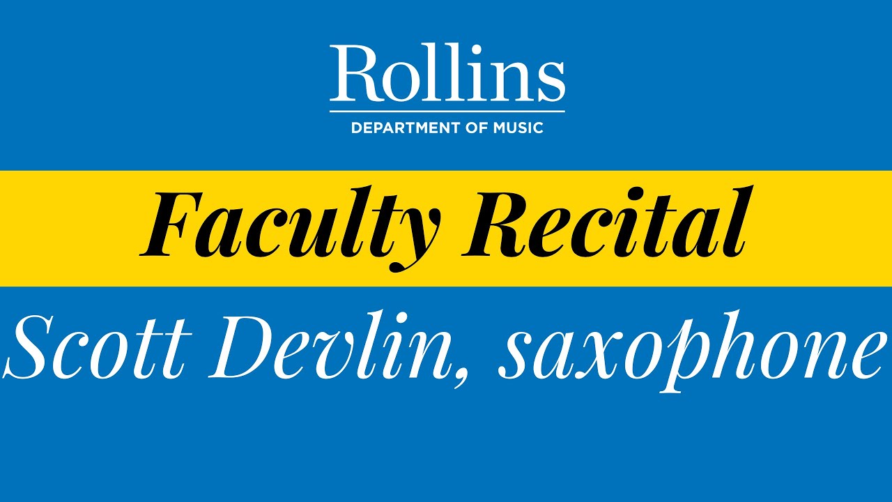 Faculty Recital: Scott Devlin, saxophone - YouTube
