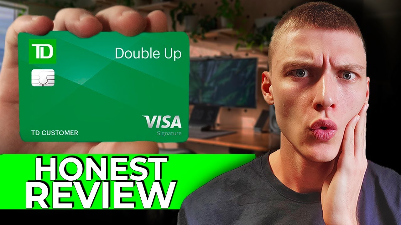 TD Double Up Credit Card – My Honest Review & Real User Experience - YouTube