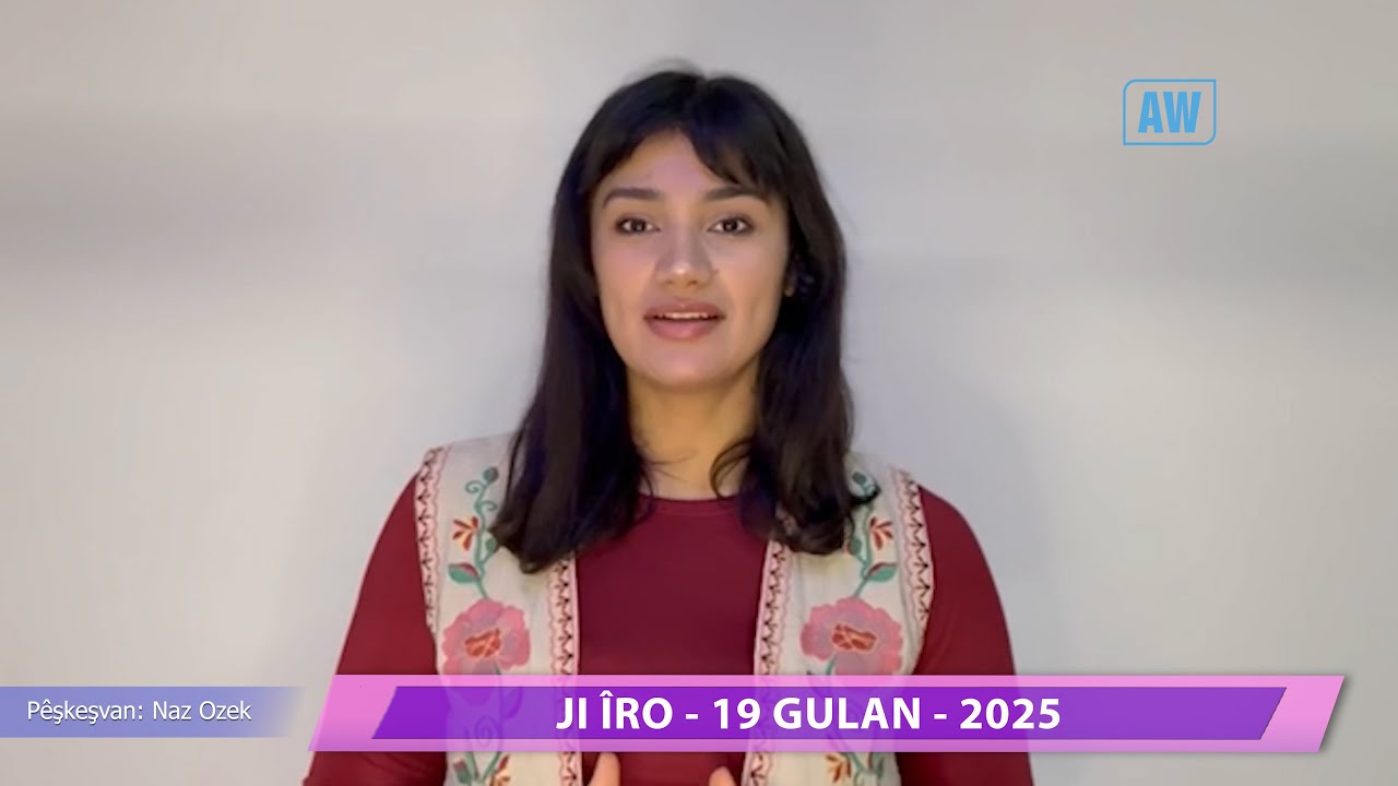 Ji Îro - (19 Gulan - 2025) - YouTube