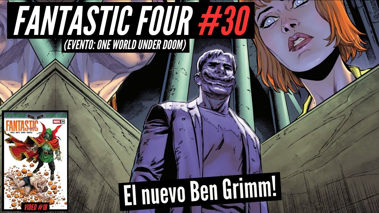 Fantastic Four #30 // El nuevo Ben Grimm! Regresa Puppet Master! // ONE WORLD UNDER DOOM (Video ...