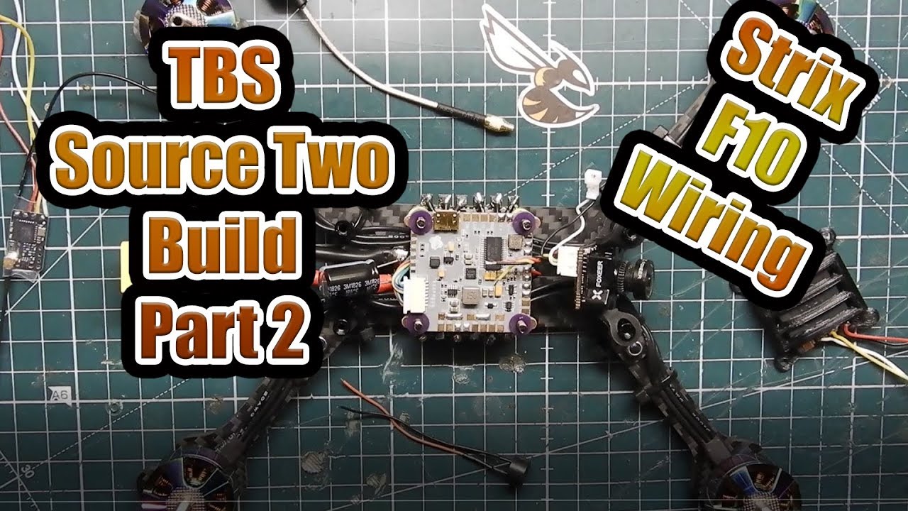 TBS Source Two Build - Part 2 / Wiring Strix F10 Binary Flight ...