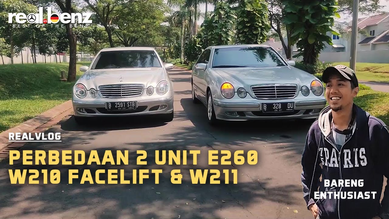 REVIEW UNIT MERCEDES BENZ W210 E260 FACELIFT & W211 E260 BARENG ...