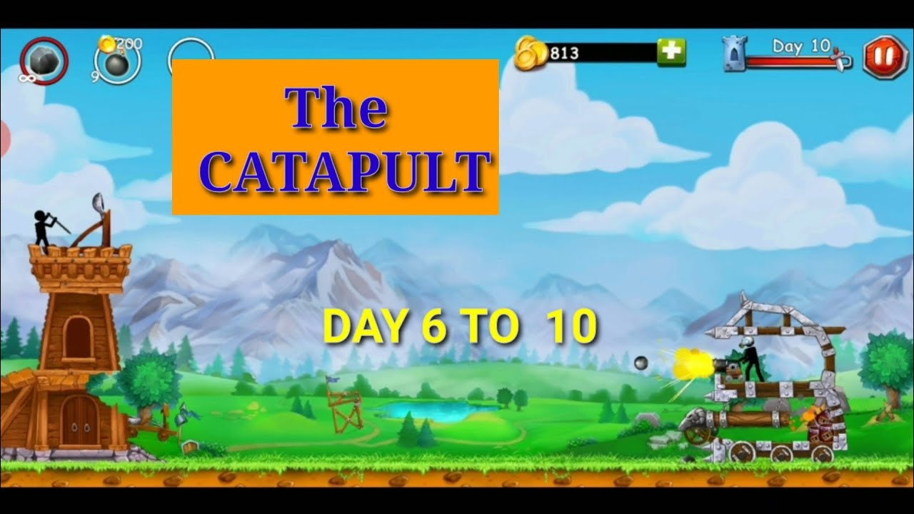 THE CATAPULT 2 ! Day 6 TO 10 - YouTube