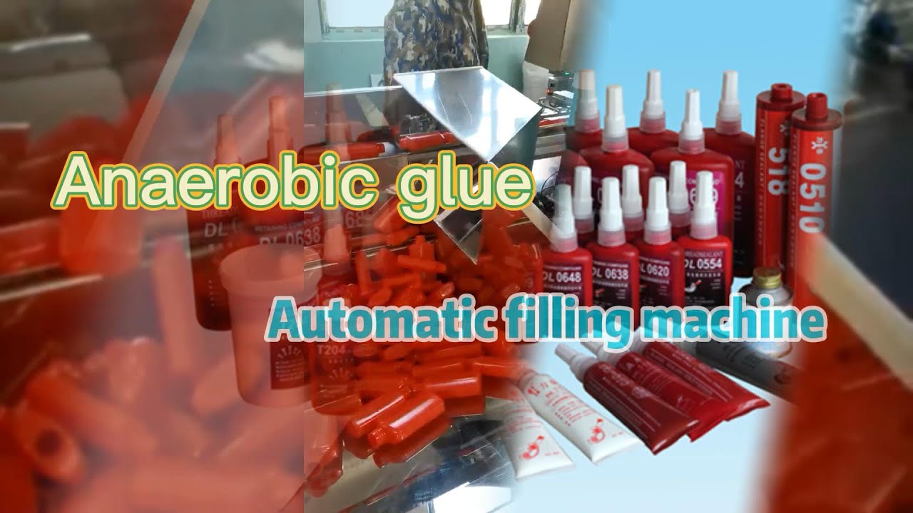 Anaerobic glue automatic filling machine|Adhesive Filling Machine - YouTube