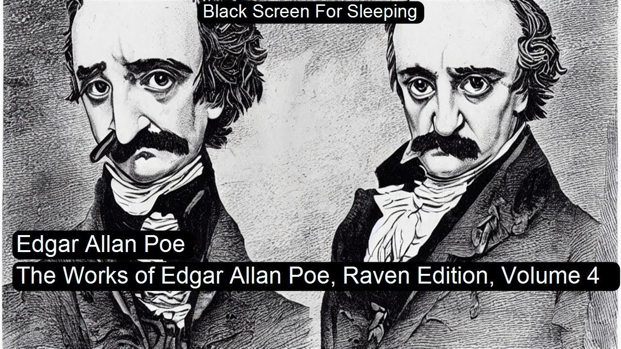 The Works of Edgar Allan Poe, Raven Edition, Volume 4 by Edgar Allan ...