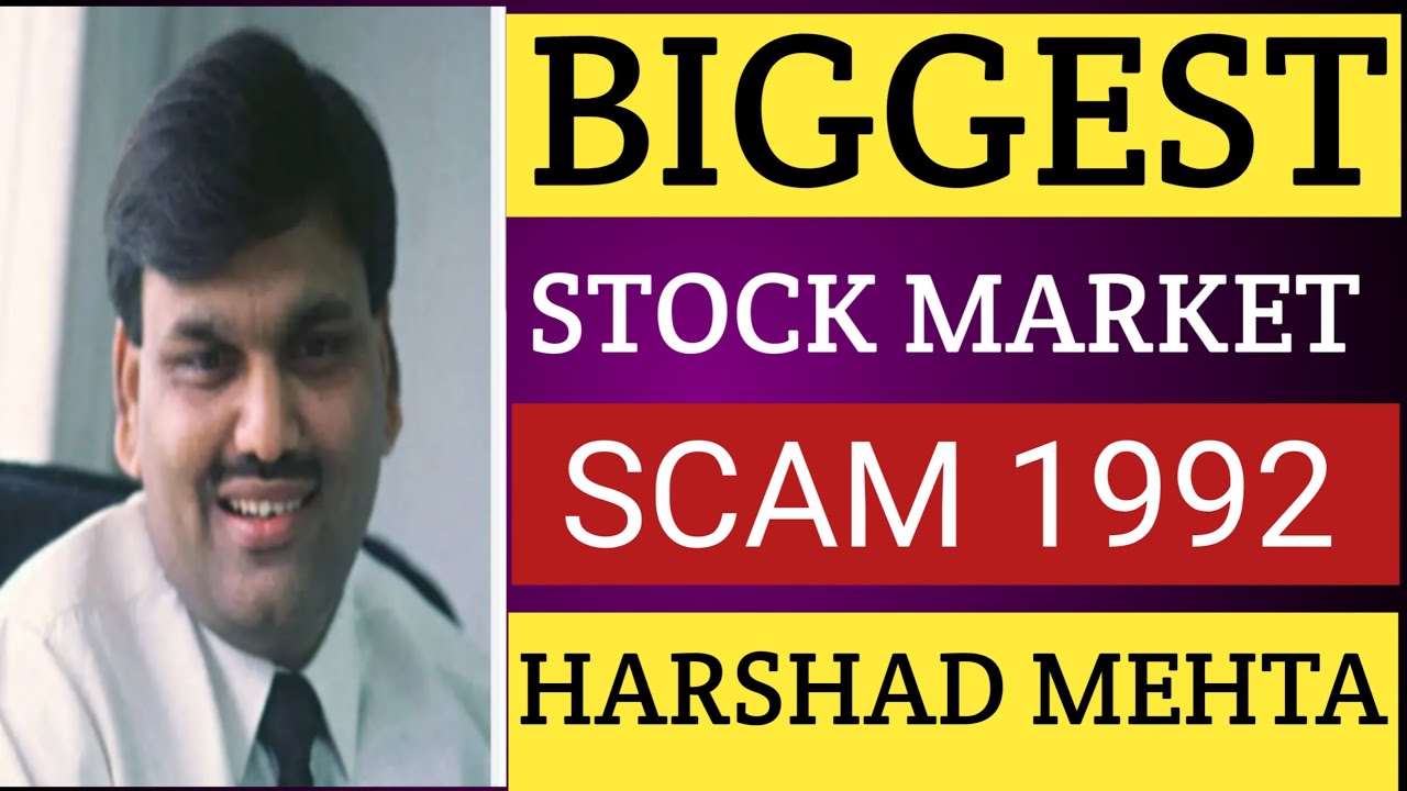 Harshad Mehta Scam -1992 | India's Biggest Scam | Harshad Mehta Story ...