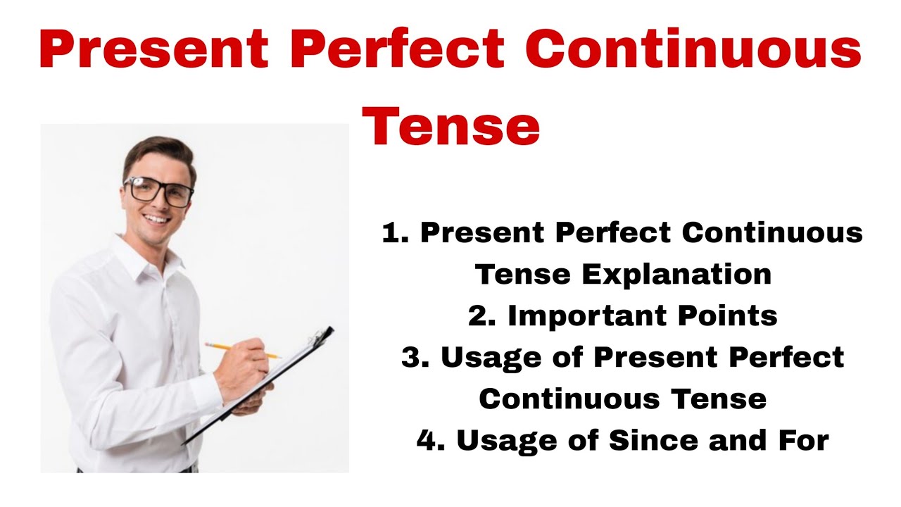 Present Perfect Continuous Tense| Present Perfect Continuous Tense ...