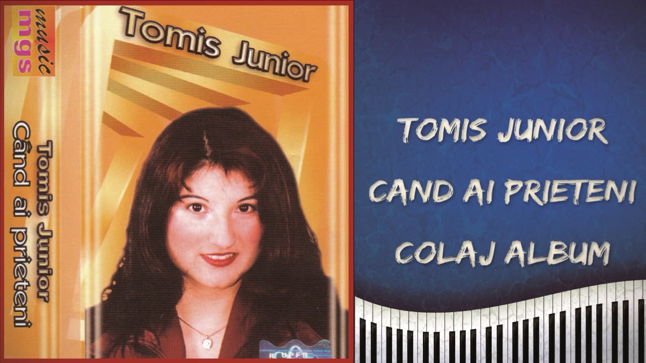 Tomis Junior - Cand ai prieteni (Album) - YouTube