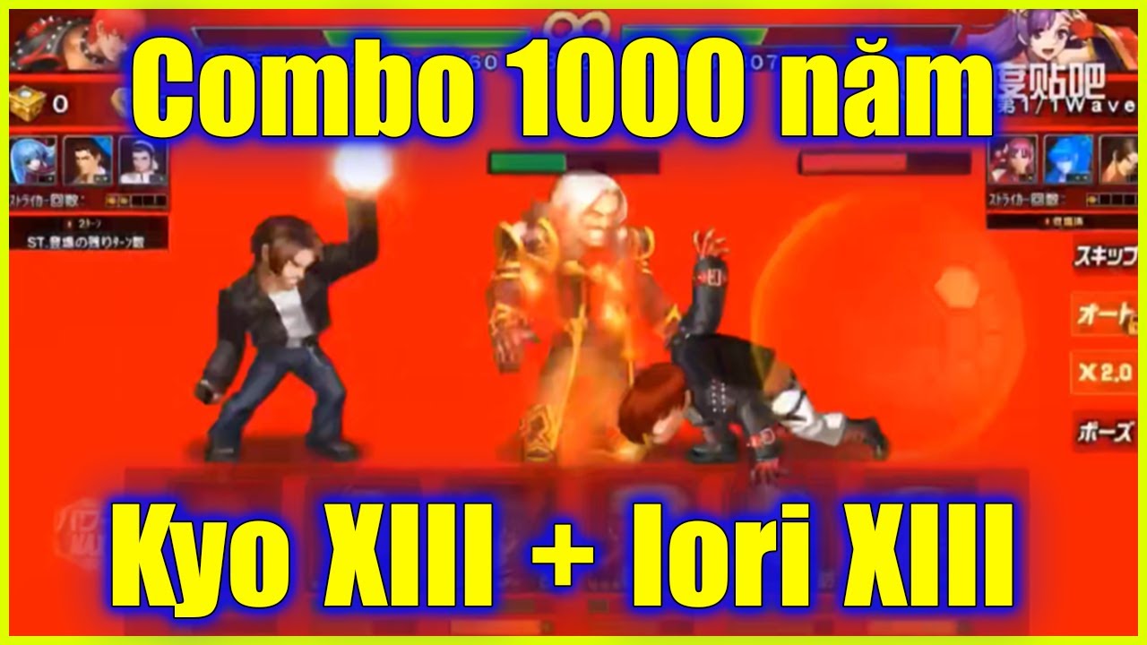 KOF98UMOL - Combo 1000 huyền thoại "Kyo XIII+Iori XIII"...Tái hiện lịch ...