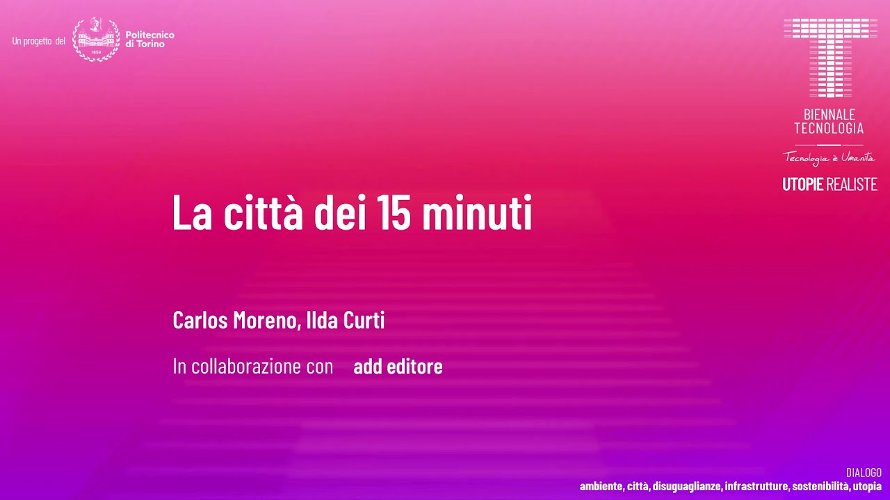 La città dei 15 minuti | Carlos Moreno, Ilda Curti | Audio ITA - YouTube