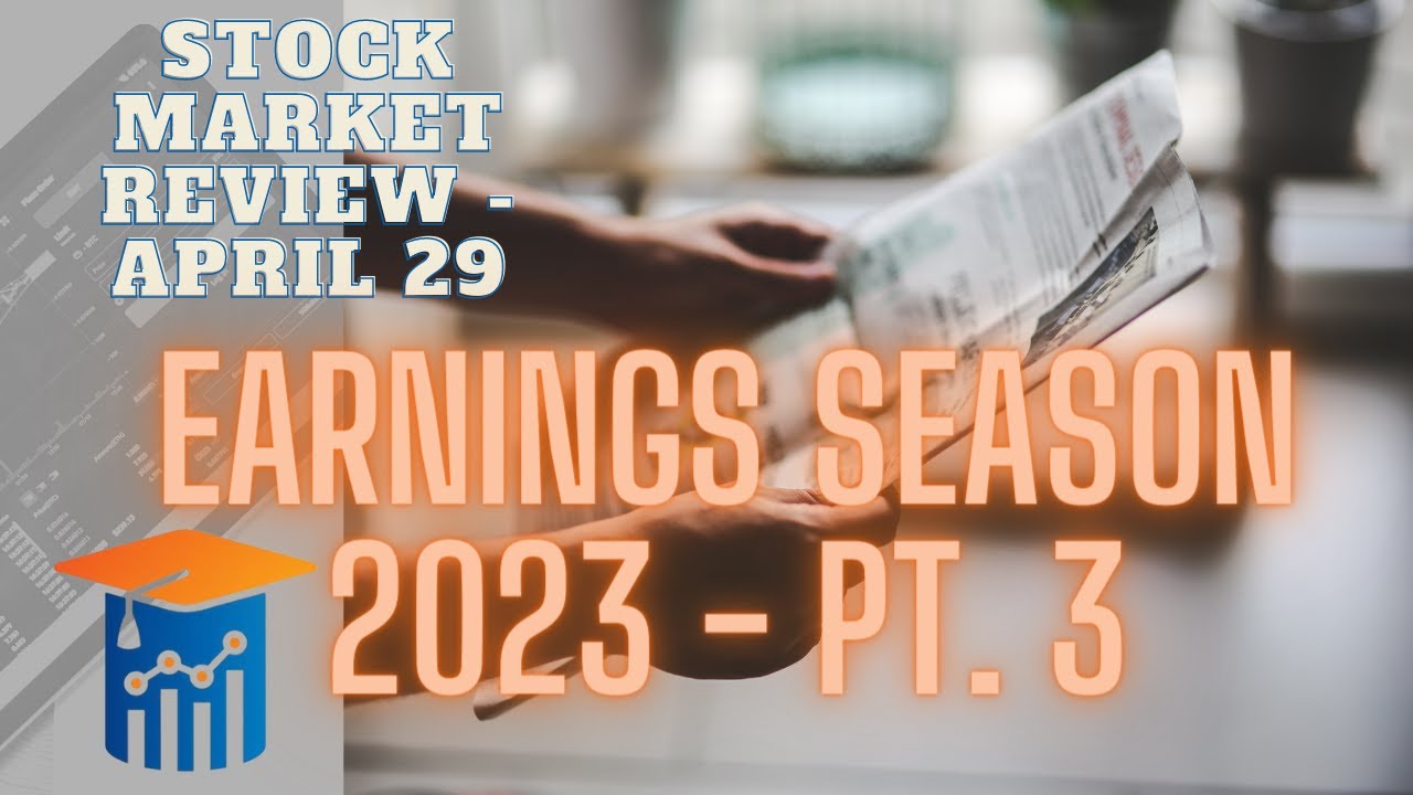Stock Market Review - April 29 2023 - YouTube
