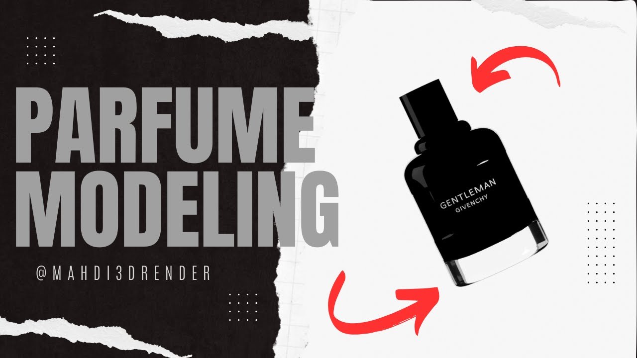 Blender Perfume Modeling and Rendering Timelapse: GENTLEMAN GIVENCHY ...
