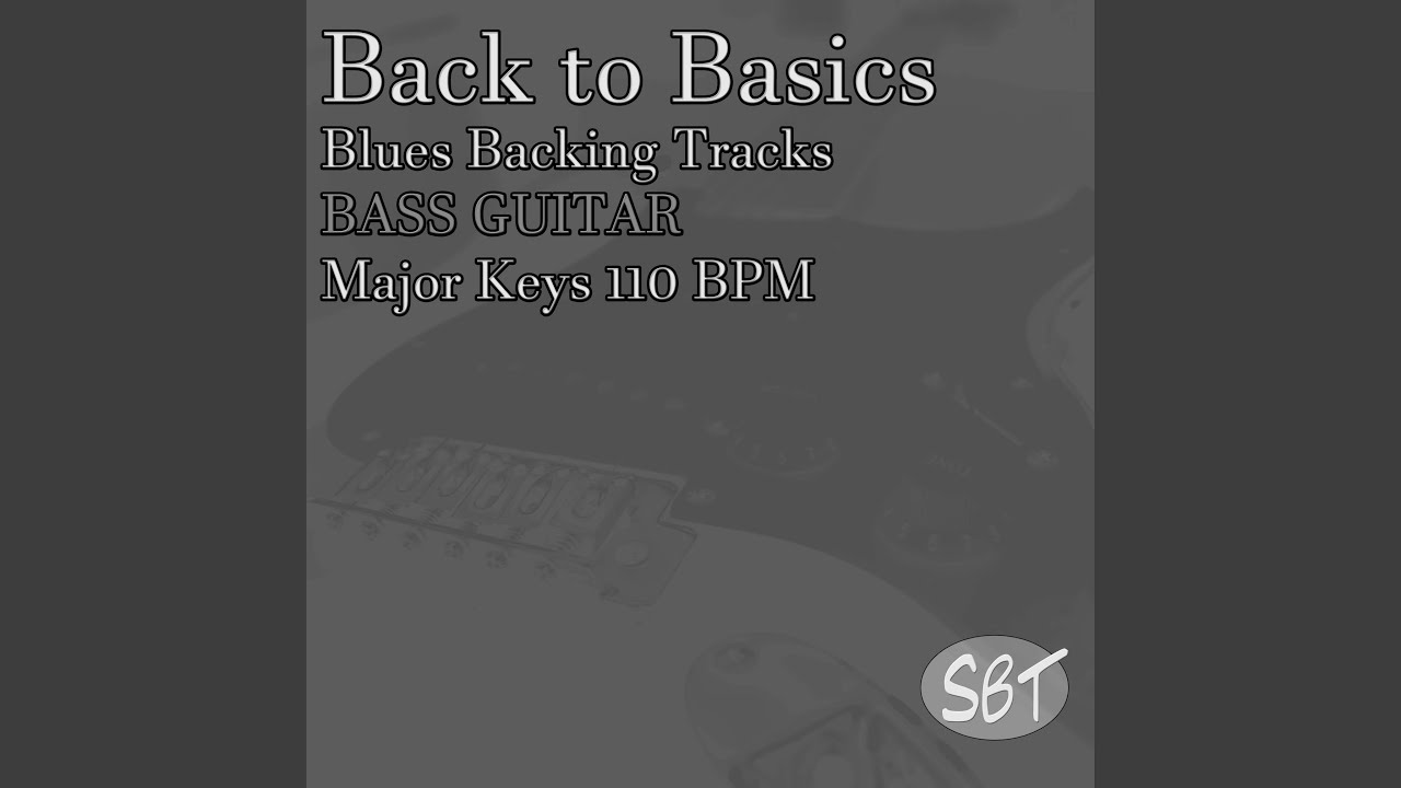 Back to Basics Blues Backing Track Bass Guitar in E Major 110 BPM - YouTube