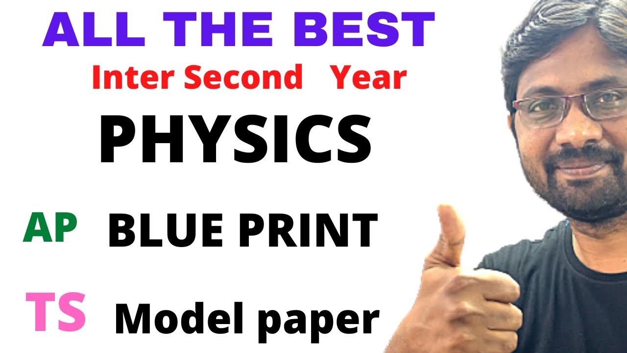 Inter Second Year Physics || AP 2022 Physics Blue Print || TS 2022 ...