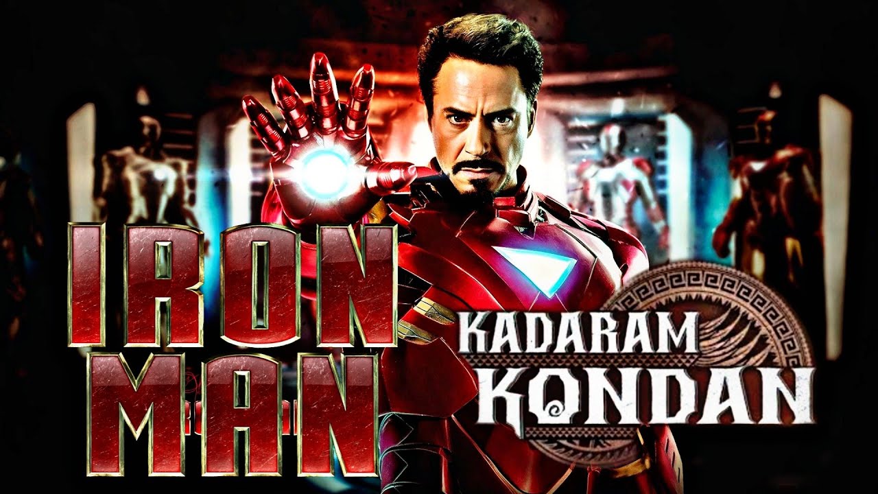 Iron Man | Kadaram Kondan (The Conqueror) | Tony Stark Mashup Video ...