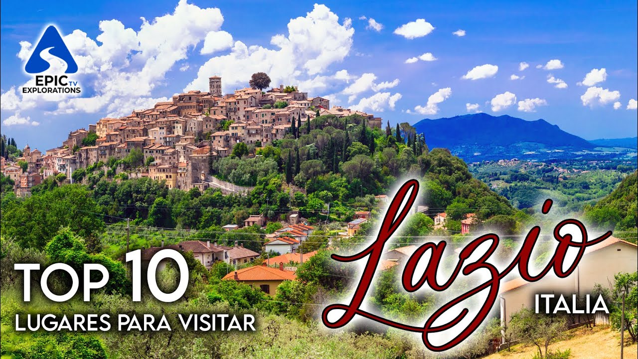 Lazio, Italia: Los 10 Lugares y Cosas para Visitar | Guía de Viaje en ...