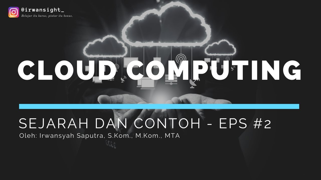Cloud Computing - Sejarah dan Contoh - Eps #2 - YouTube
