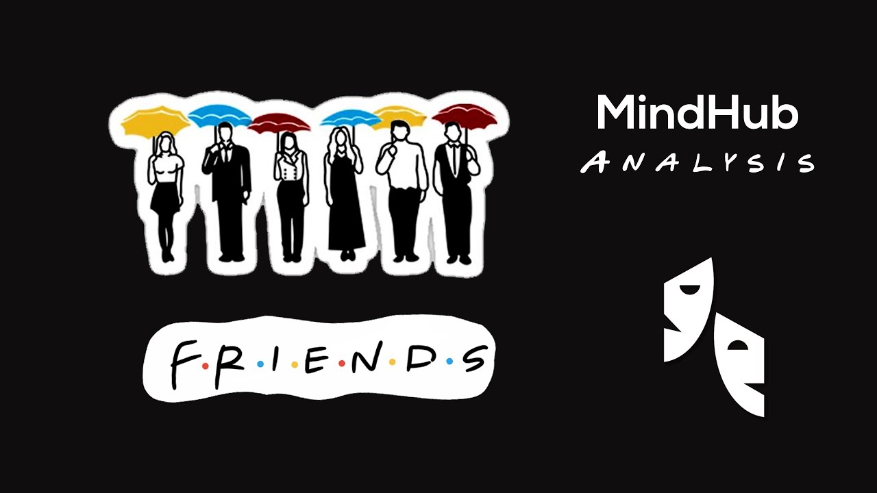 MindHub analysis - Friends (TV Series 1994–2004) - YouTube