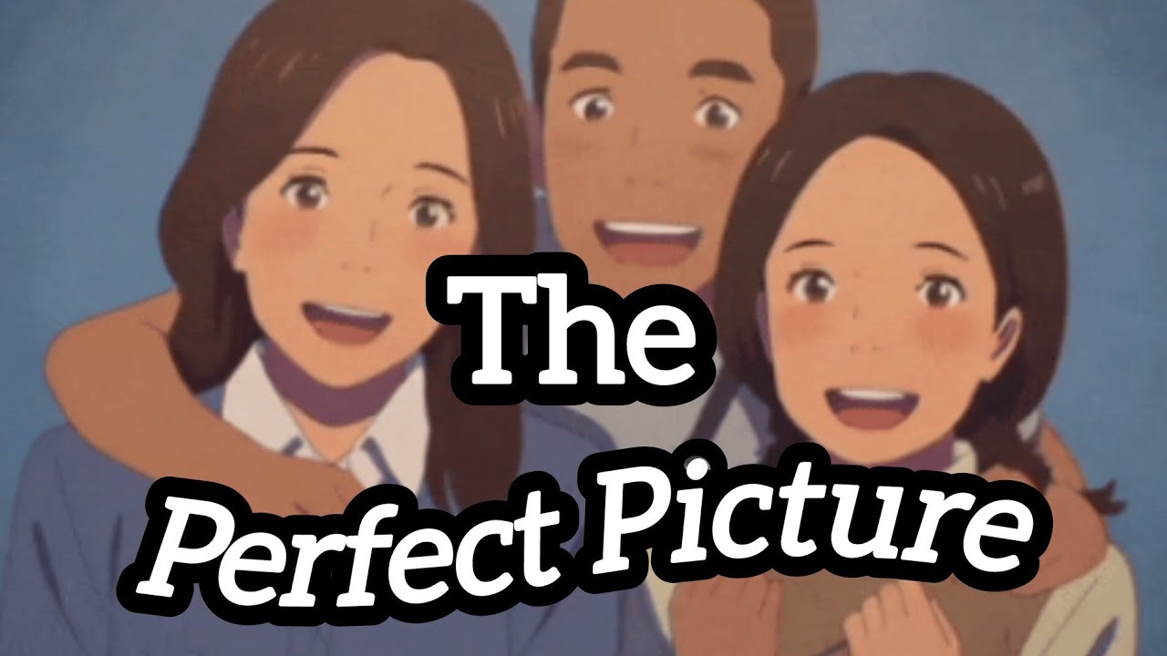 The Perfect Picture - YouTube