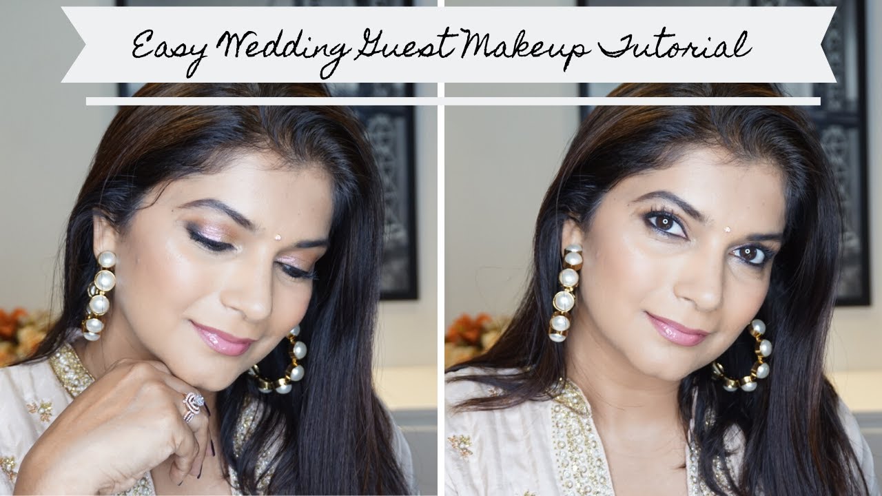 Easy And Quick Wedding Guest Makeup Tutorial Youtube