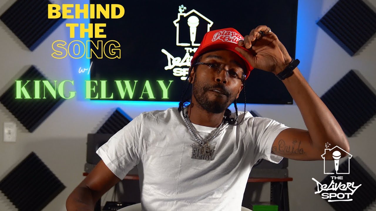The Delivery Spot presents: Behind the Song w/ King Elway - YouTube