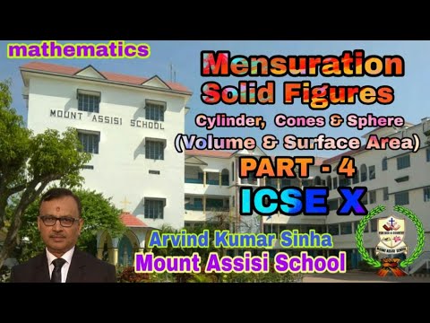 Mensuration | Solid Figures(Cylinder , Cones & Sphere) | Part 4 | Volume & Surface Area - YouTube