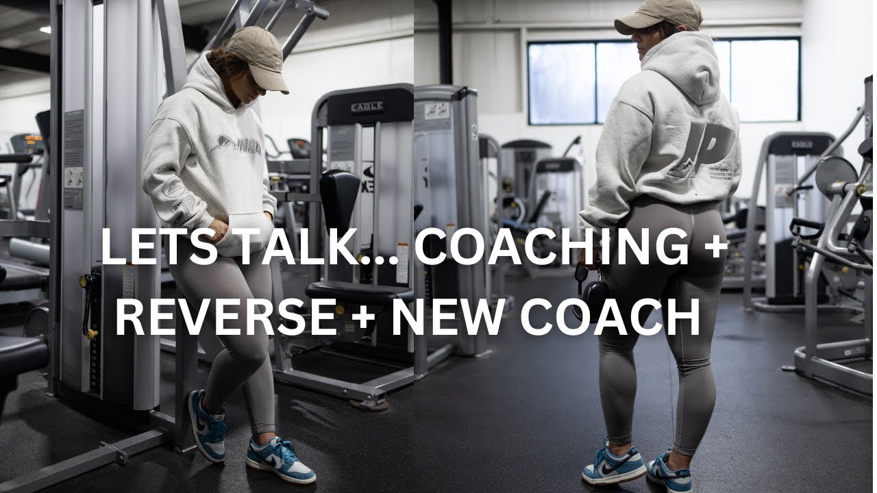 LETS TALK | coaching + reverse dieting + new coach + how I overcame being "burnout" - YouTube