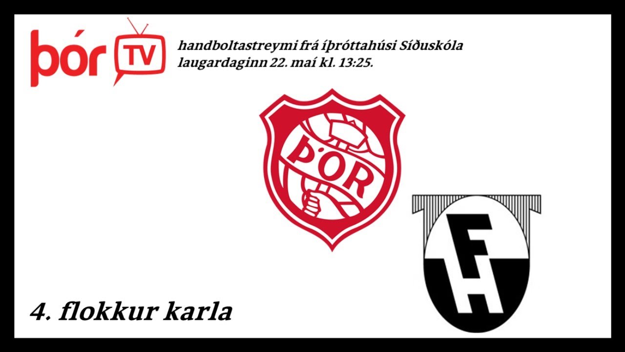 Þór - FH (handbolti, 4kk) - YouTube