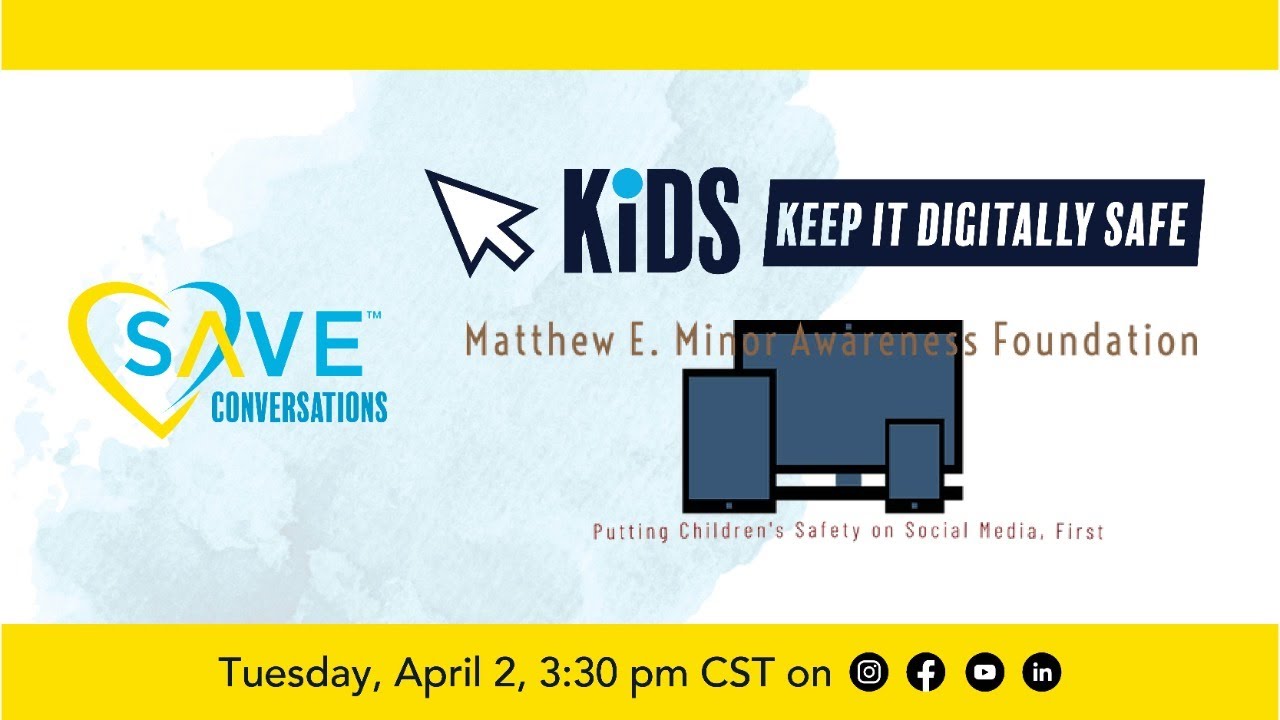 Keep it Digitally Safe Campaign: Matthew E. Minor Awareness Foundation ...