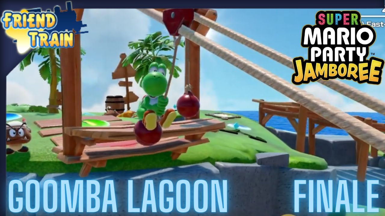 Friend Train Plays - Super Mario Party Jamboree - Goomba Lagoon FINALE ...