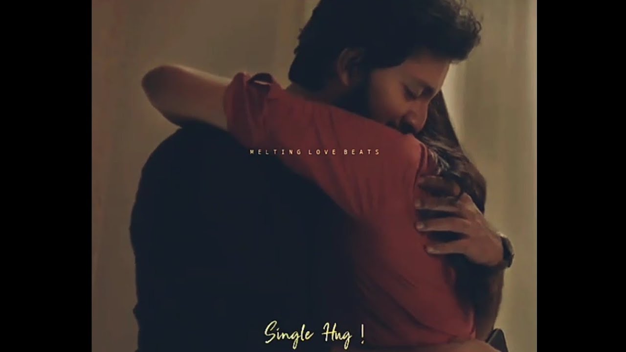 A single hug makes everything better 🤗🤗 Romantic status - YouTube