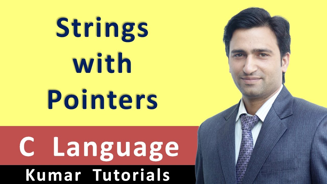 Strings With Pointers In C In Hindi Kumar Tutorials Youtube