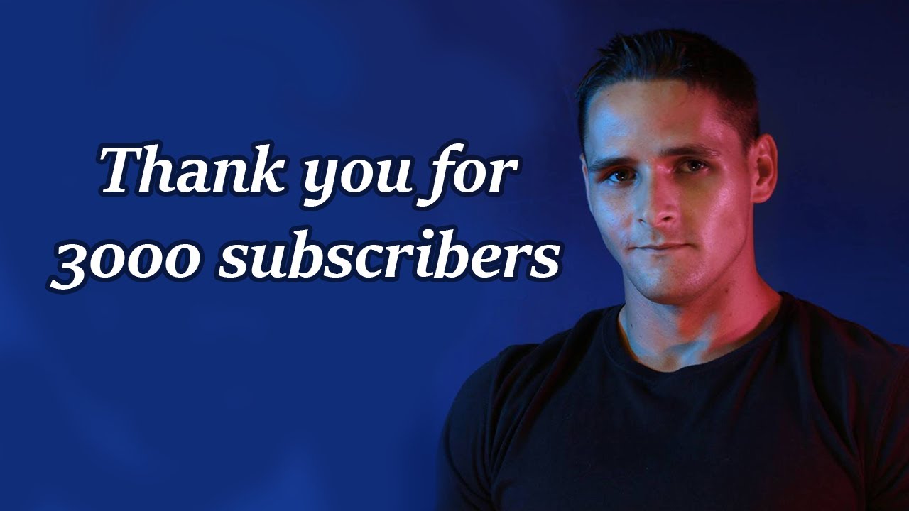 Thank you for 3k subs!!! - YouTube