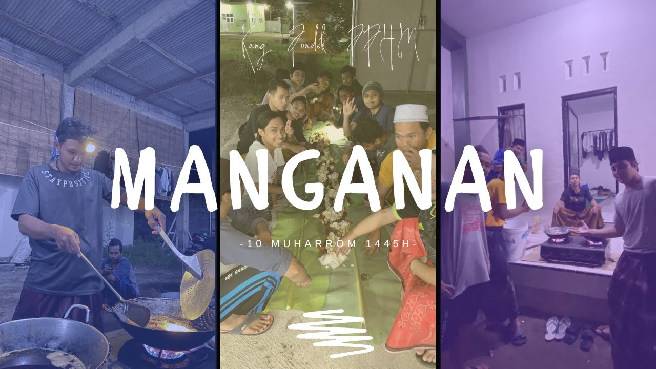 MANGANAN || Vidio Dokumentasi - YouTube