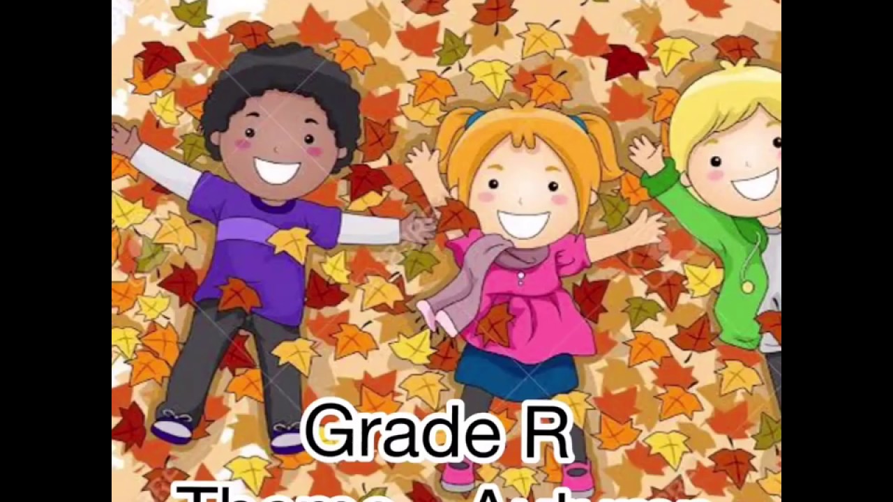 Foundation Phase-Grade R: Theme-Autumn (Day 1 of 5) - YouTube