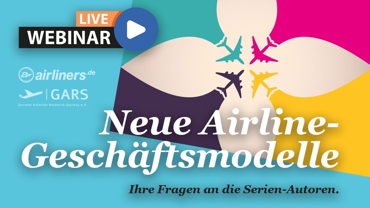 airliners.de-Live-Webinar "Airline-Geschäftsmodelle" - YouTube