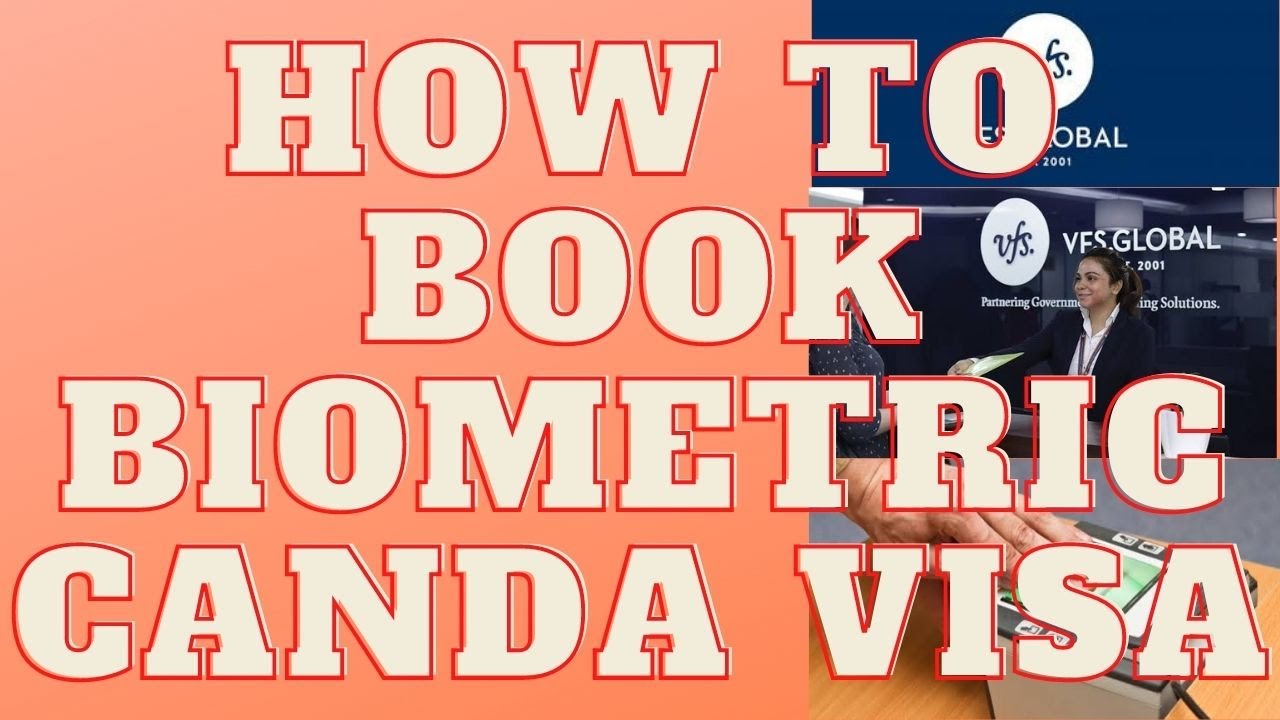 Book Biometric (web Form) / new process 2022/canada Study Visa ...