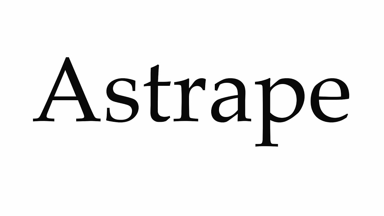 How to Pronounce Astrape - YouTube