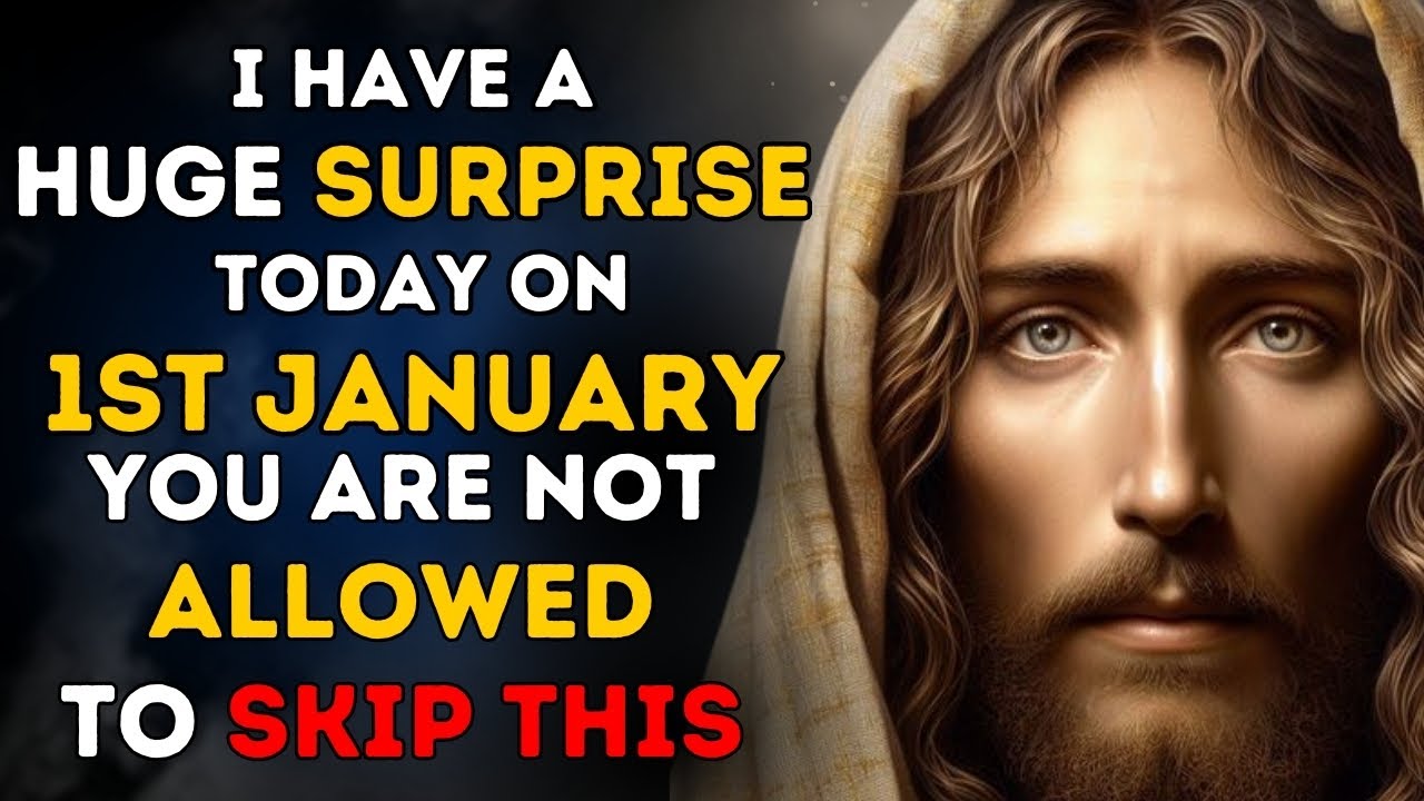 🛑"I Have A Huge Surprise For You Today On 1st January" | ।God's message ...