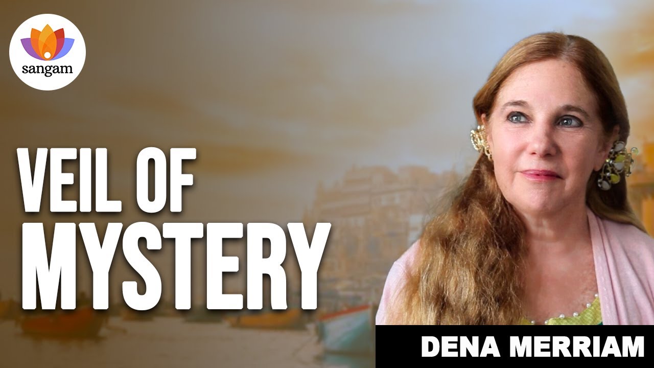 Veil Of Mystery | Dena Merriam | Shakti Kumbha | #SangamClips - YouTube