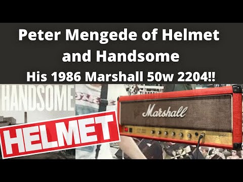Peter Mengede of Helmet and Handsome. His 1986 Marshall 50w 2204 ...