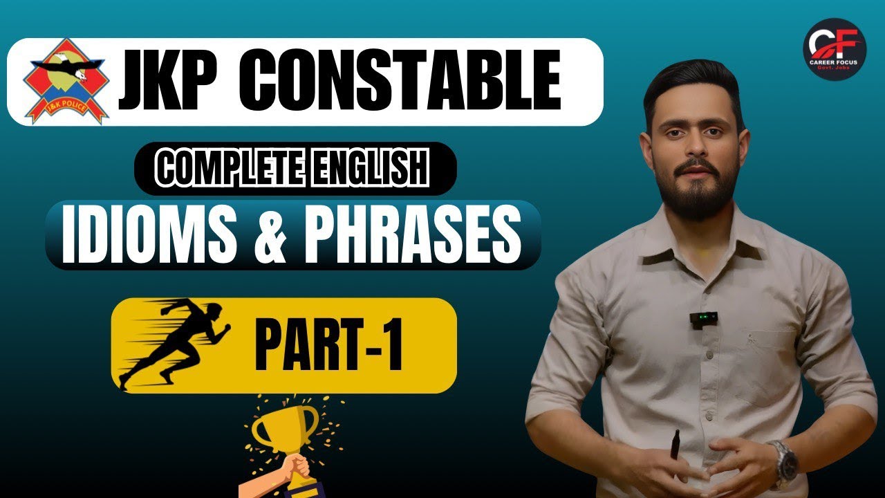 IDIOMS & PHRASES | Top 100 | JKP CONSTABLE ENGLISH - YouTube