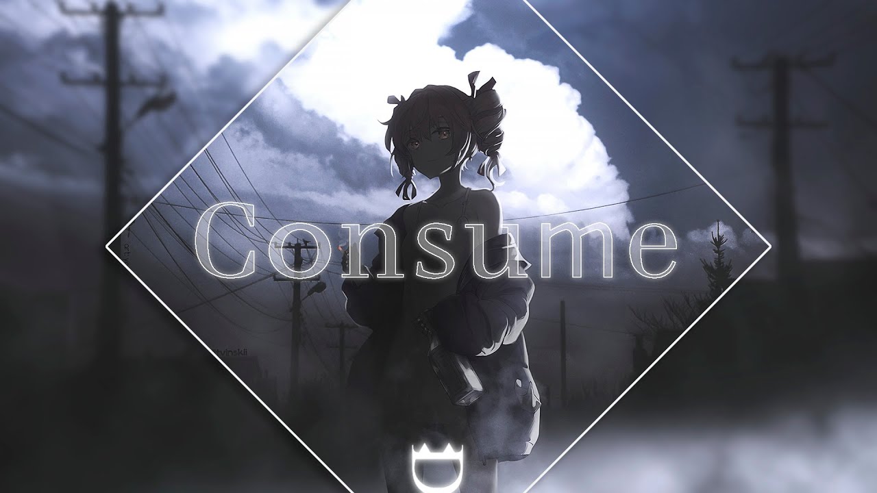 「Nightcore」Consume | [Chase Atlantic] (lyrics) - YouTube