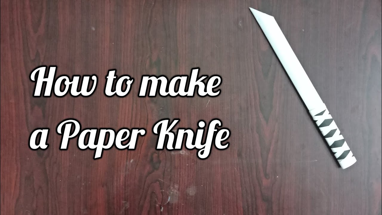 How To Make A Paper Knife V 2 DIY Tutorial YouTube how-to-make-a-paper-knife-v-2-diy-tutorial-youtube