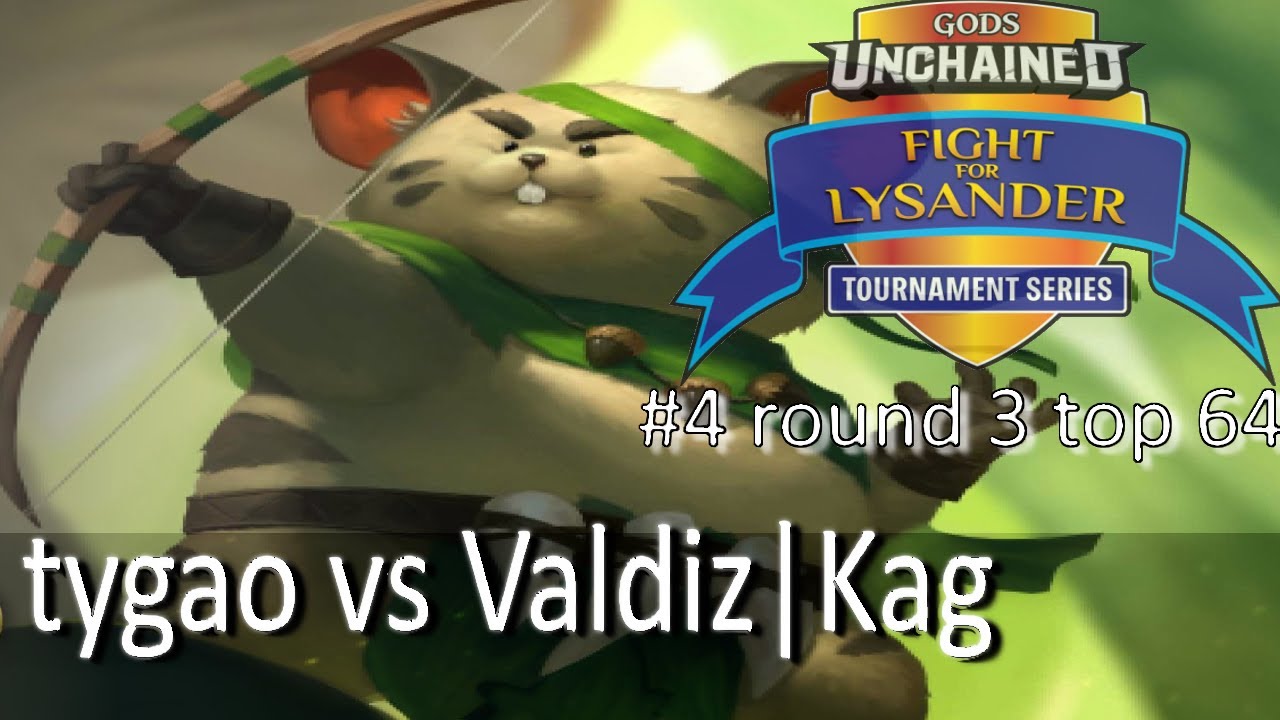 Fight for Lysander #4 round 3 - tygao vs Valdiz | Kag - Gods Unchained ...